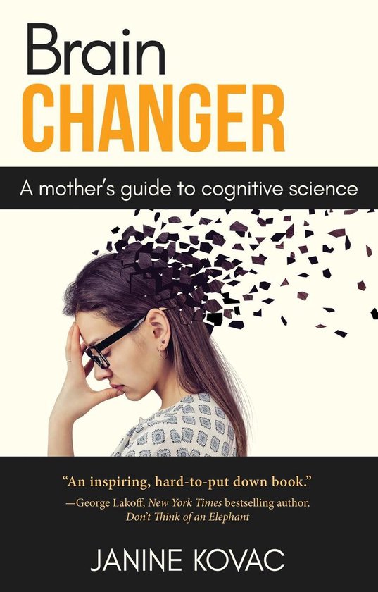 Brain Changer (ebook), Janine Kovac | 9780692782217 | Boeken | bol.com
