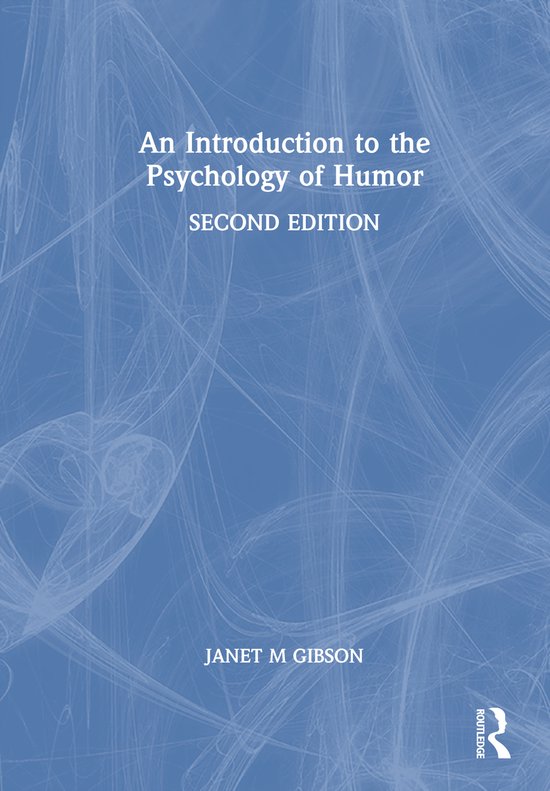 An Introduction to the Psychology of Humor, Janet M. Gibson ...