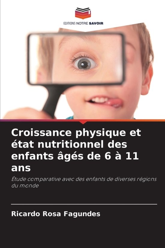 Croissance physique et état nutritionnel des enfants âgés de 6 à 11 ans ...