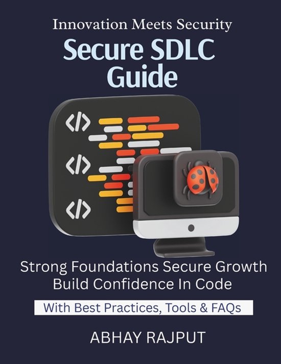Secure SDLC Guide | 9798263851927 | Abhay Rajput | Boeken | bol