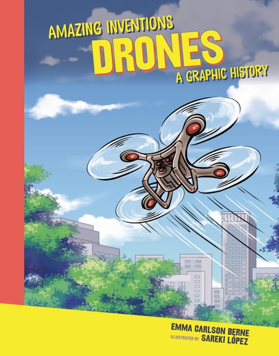 Amazing Inventions- Drones, Emma Carlson-Berne | 9798765647363 | Boeken ...