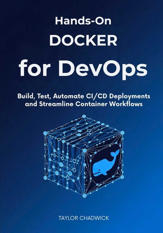 Hands-On Docker for DevOps | 9798264090684 | Taylor Chadwick | Boeken | bol