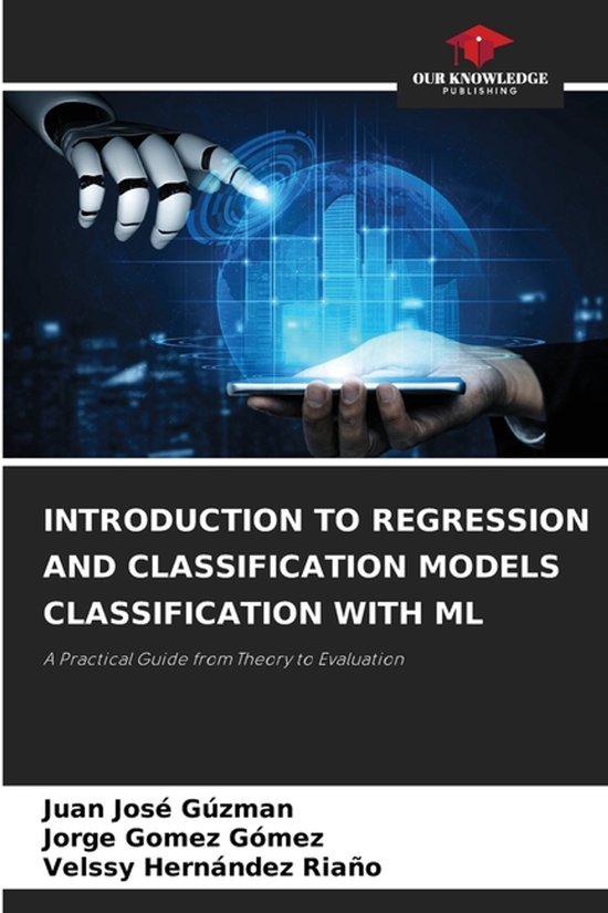 Introduction to Regression and Classification Models Classification ...
