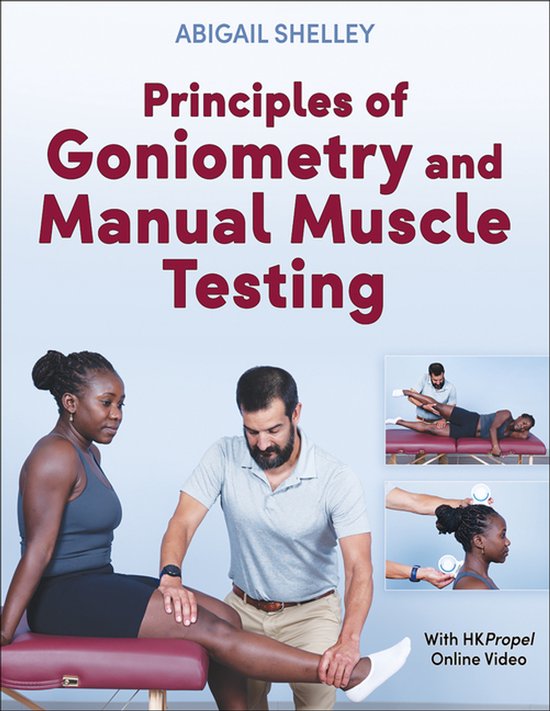 Principles of Goniometry and Manual Muscle Testing | 9781718241084 ...