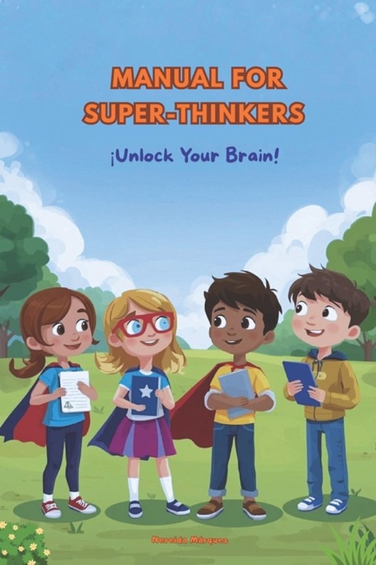 Manual for Super-Thinkers, Nereida Marquez | 9798266370005 | Boeken | bol
