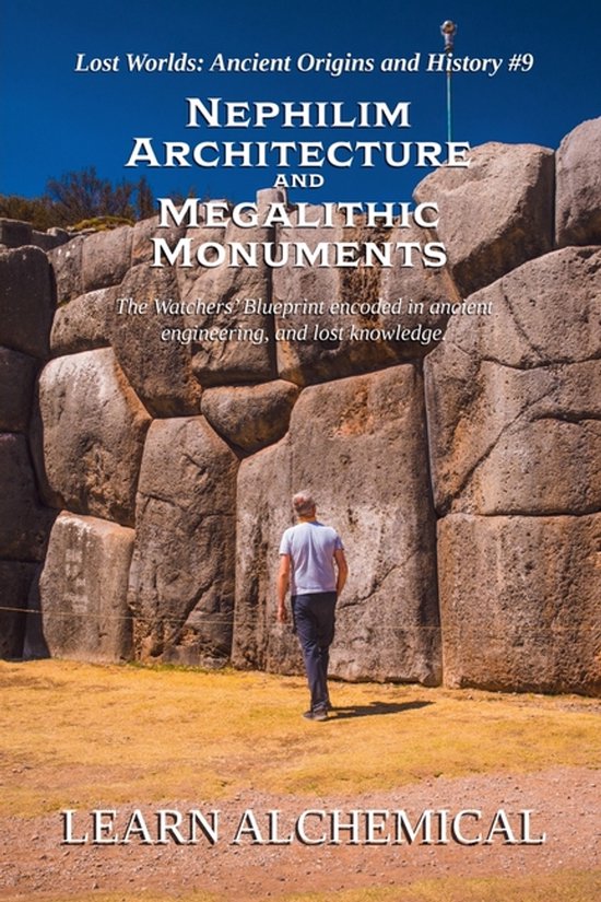 Lost Worlds: Ancient Origins and History- Nephilim Architecture and ...