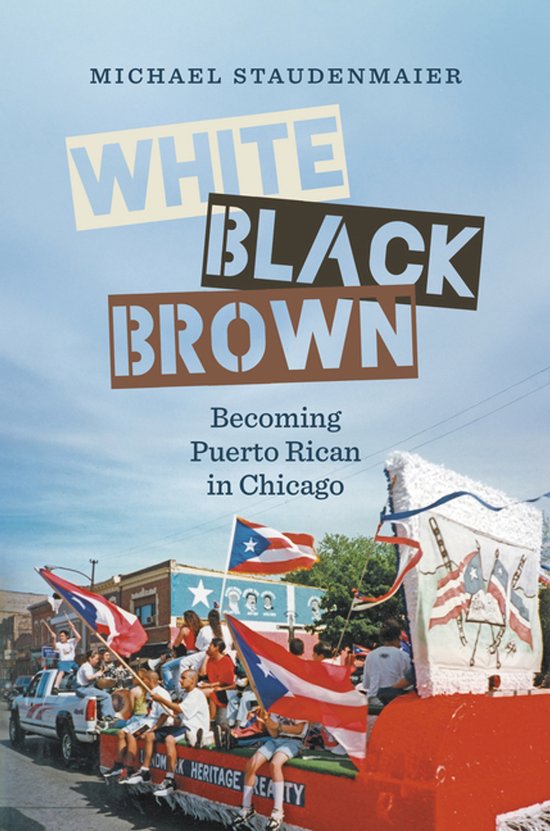 Latinx Histories- White, Black, Brown, Michael Staudenmaier ...