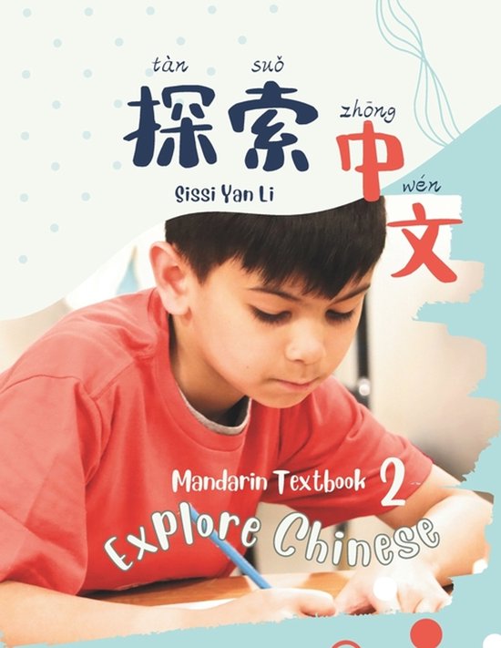 Explore Chinese- Explore Chinese 2 | 9798262882793 | Li Yan | Boeken | bol