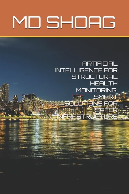 Artificial Intelligence for Structural Health Monitoring ...