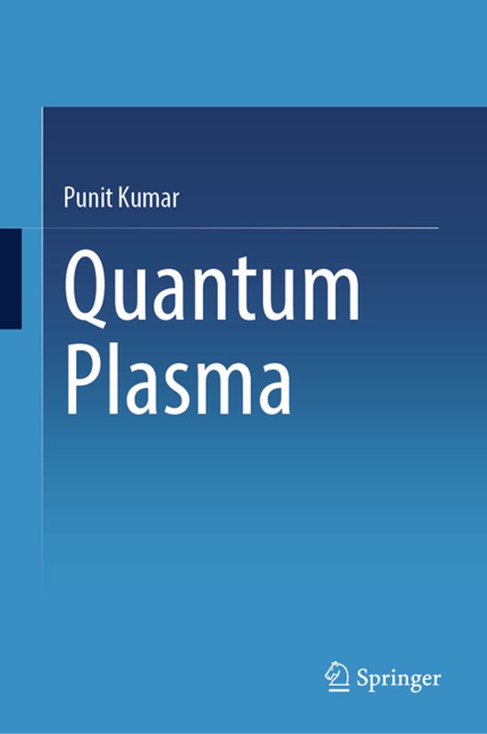 Quantum Plasma | 9789819504800 | Punit Kumar | Boeken | bol