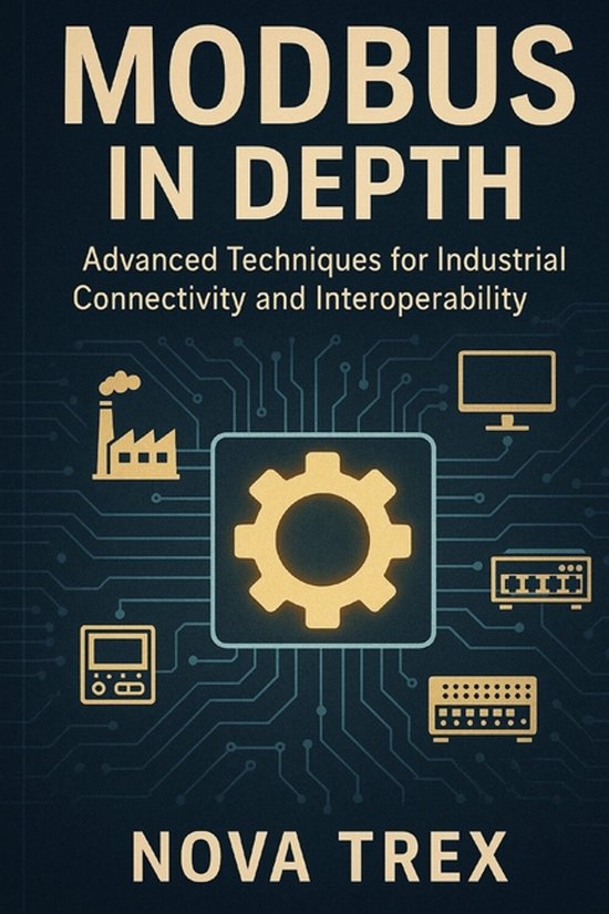 Modbus in Depth | 9798262404278 | Nova Trex | Boeken | bol