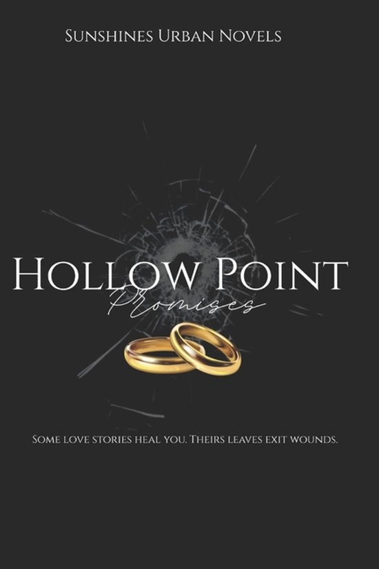 Hollow Point Promises- Hollow Point Promises, Sunshines Urban Novels ...