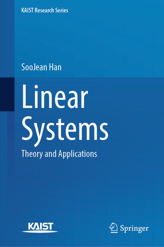 KAIST Research Series- Linear Systems | 9789819697731 | SooJean Han ...