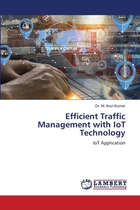 Efficient Traffic Management with IoT Technology | 9786207997237 | M ...