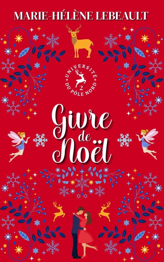 Université du Pôle Nord 2 - Givre de Noël (ebook), Marie-Helene ...