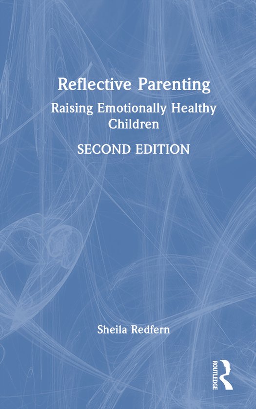 Reflective Parenting, Sheila Redfern | 9781032775678 | Boeken | bol