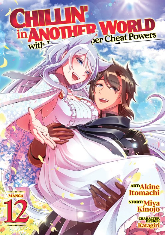 Chillin' in Another World with Level 2 Super Cheat Powers (Manga ...