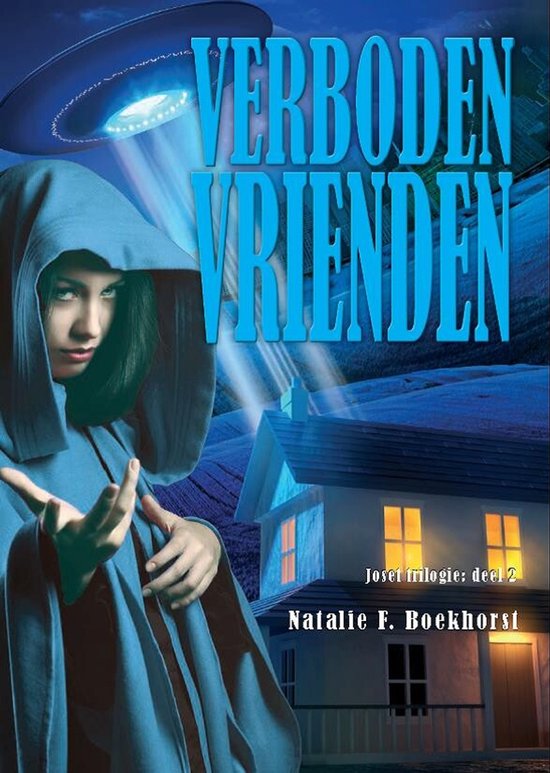 Joset trilogie 2 - Verboden vrienden, Natalie F. Boekhorst ...