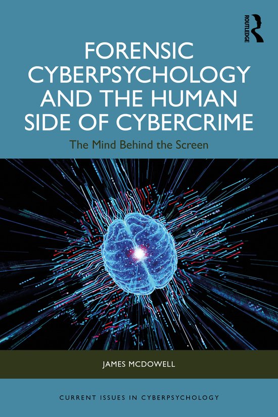Current Issues in Cyberpsychology- Forensic Cyberpsychology and the ...