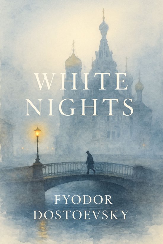 White Nights (ebook), Fiodor Dostoyevski | 7502319078082 | Livres | bol