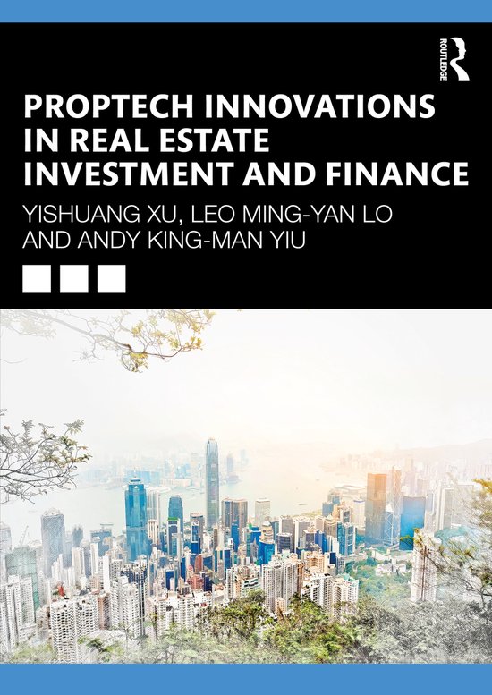 PropTech Innovations in Real Estate Investment and Finance | 9781032824239 | Yishuang... | bol