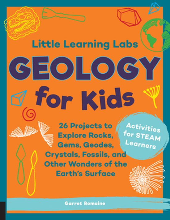 Little Learning Labs - Little Learning Labs: Geology for Kids, abridged ...
