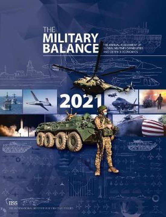 The Military Balance 2021, The International Institute for Strategic ...