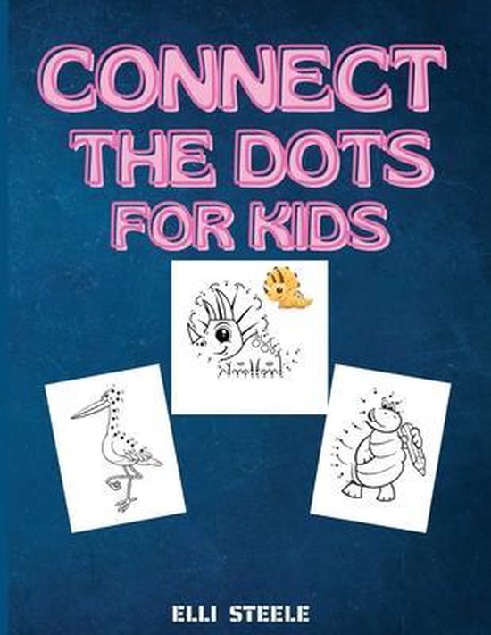 Connect The Dots For Kids Amazing Book And Fun Dot To Dot Puzzles connect-the-dots-for-kids-amazing-book-and-fun-dot-to-dot-puzzles