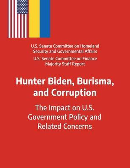 Hunter Biden, Burisma, and Corruption, Committee On Finance Majority Us ...