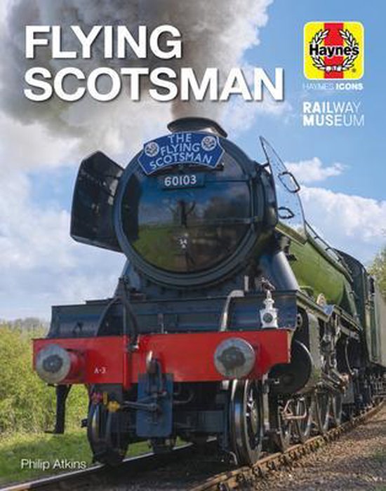 Flying Scotsman (Icon), Philip Atkins | 9781785216893 | Boeken | bol.com
