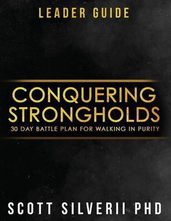 Conquering Strongholds- Conquering Strongholds Leader Guide, Scott Silverii |... | bol.com