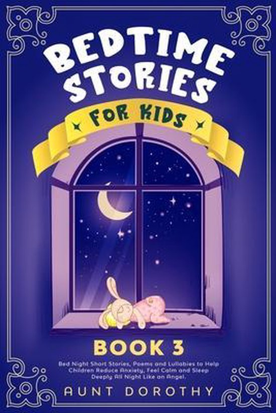 Bedtime Stories for Kids: Bed Night Short Stories, Poems and Lullabies ...