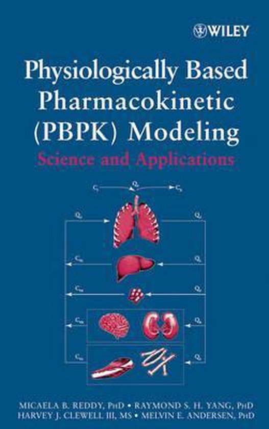 Physiologically Based Pharmacokinetic Modeling | 9780471478140 | RS ... Physiologically Based Pharmacokinetic Modeling | 9780471478140 | RS ...