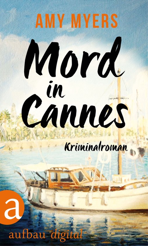 Didier & Rose ermitteln 4 - Mord in Cannes (ebook), Amy Myers ...