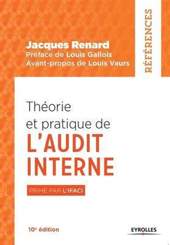 Theorie et pratique de l'audit interne | 9782212568554 | Jacques Renard | Boeken | bol.com
