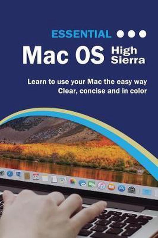 Computer Essentials- Essential Macos High Sierra Edition ...
