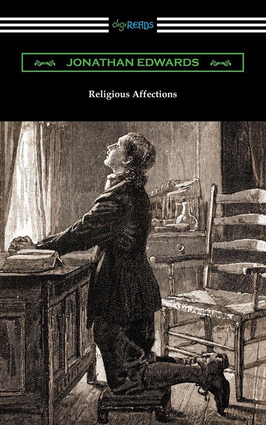 Religious Affections (ebook), Jonathan Edwards | 9781420971514 | Boeken ...