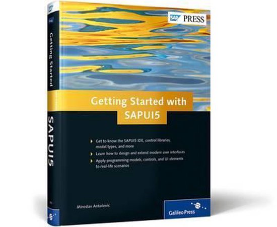 Getting Started with SAPUI5 | 9781592299690 | Miroslav Antolovic | Boeken | bol.com