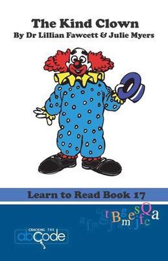 Learn to Read-The Kind Clown | 9781505444704 | Lillian Fawcett | Boeken ...