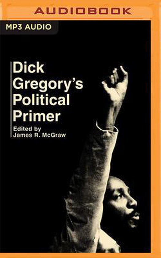 Dick Gregory's Political Primer | bol.com