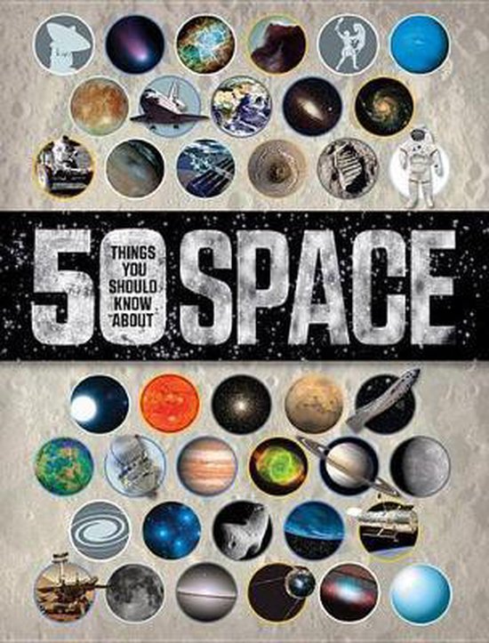 50 Things You Should Know About Space, Raman Prinja | 9781609929626 ...