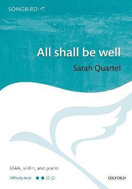 Songbird- All shall be well | 9780193550728 | Boeken | bol.com