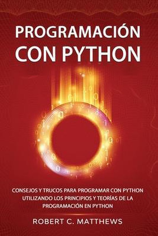 Programacion con Python | 9798598289754 | Robert C Matthews | Boeken | bol.com
