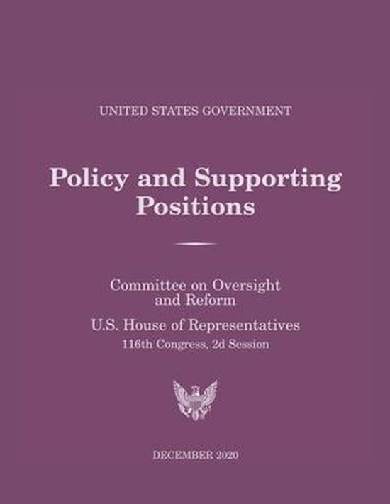 United States Government Policy and Supporting Positions ...