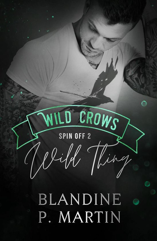 wild Crows 7 - Wild Thing (ebook), Blandine P. Martin | 9782491862008 ...