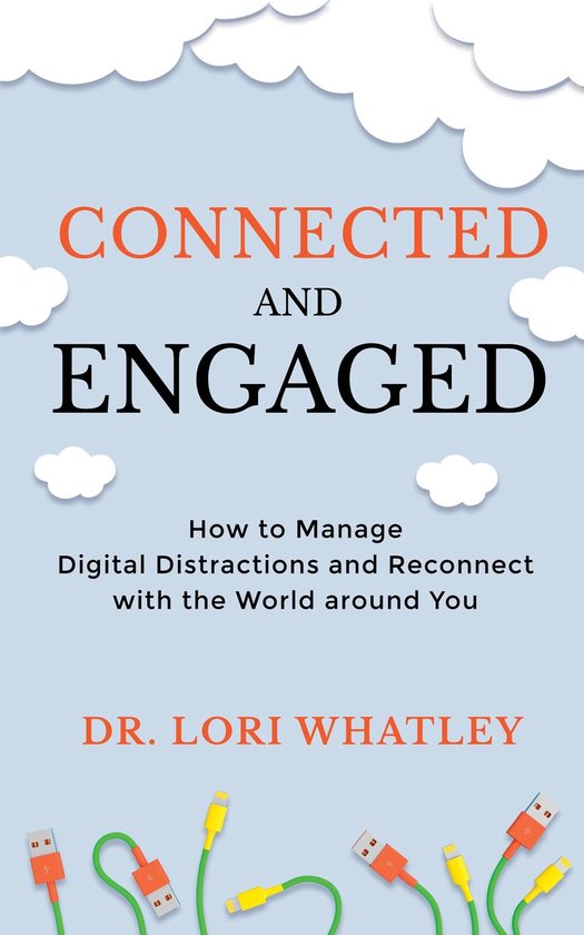 Connected and Engaged (ebook), Dr. Lori Whatley | 9781734117431 ...