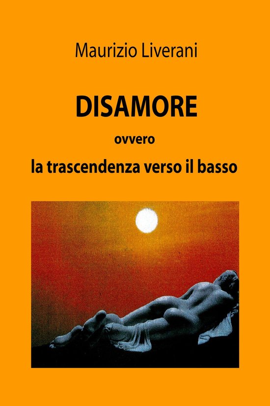DISAMORE (ebook), Maurizio Liverani | 9788891038012 | Boeken | bol.com