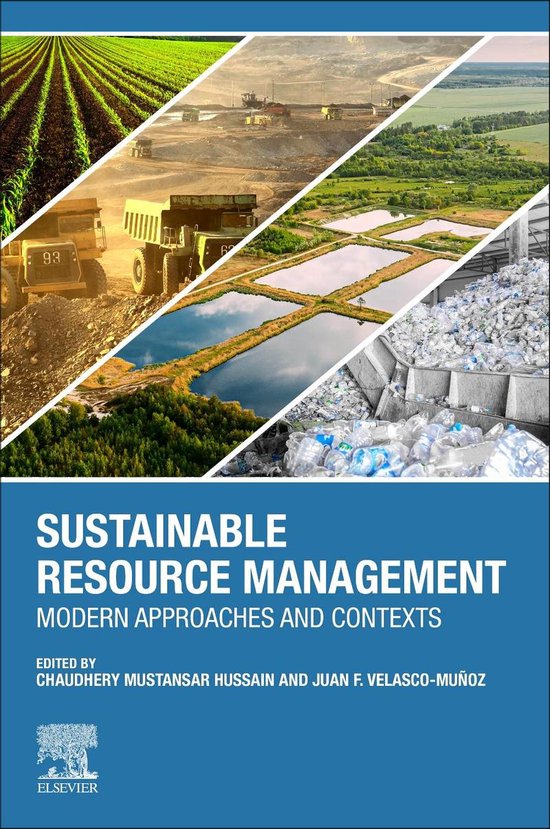 Sustainable Resource Management | 9780128243428 | Chaudhery Mustansar Hussain | Boeken | bol.com