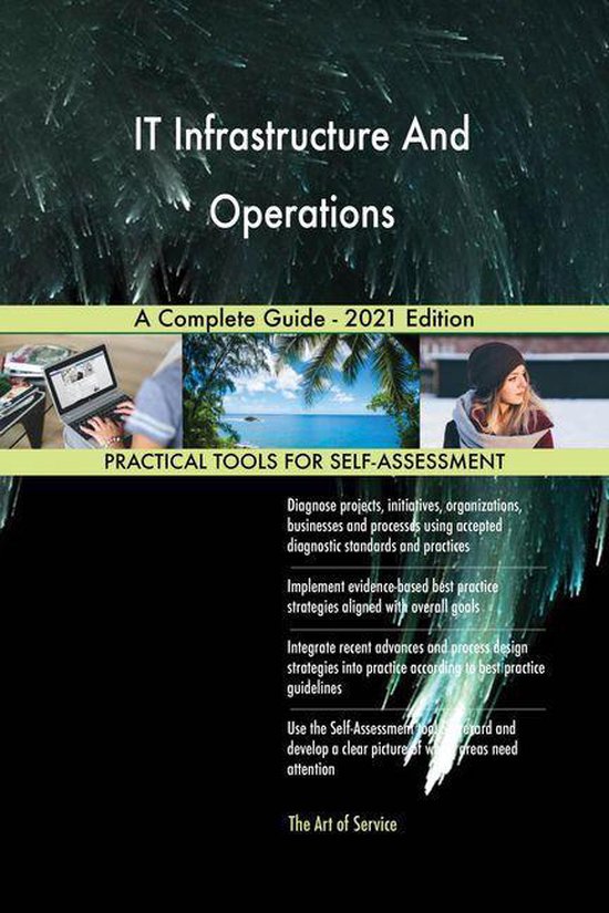 IT Infrastructure And Operations A Complete Guide - 2021 Edition (ebook), Gerardus... | bol.com