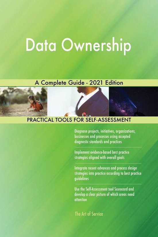 Data Ownership A Complete Guide - 2021 Edition (ebook), Gerardus ...